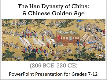 Han Dynasty of China - PowerPoint Presentation | Student Handouts