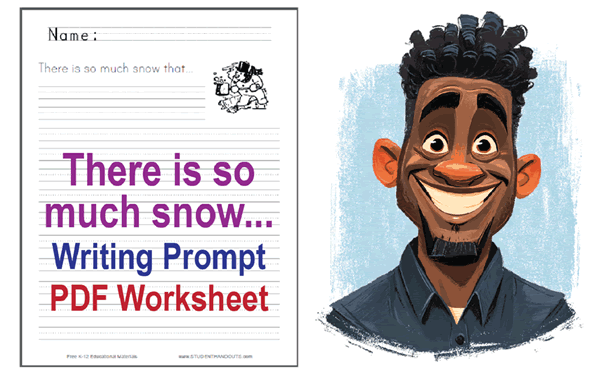 There is so much snow... Writing Prompt | Student Handouts
