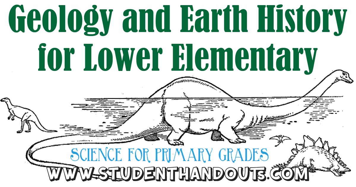 Geology and Earth History Science for Primary Grades | Student Handouts