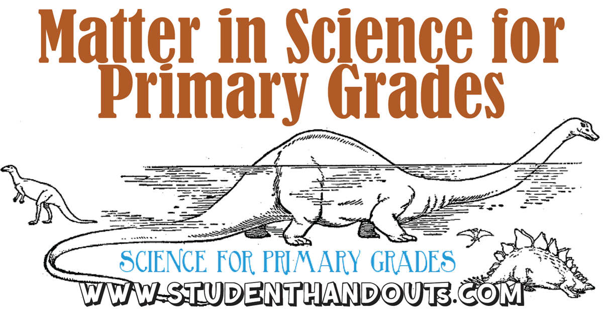 Matter in Science for Primary Grades | Student Handouts