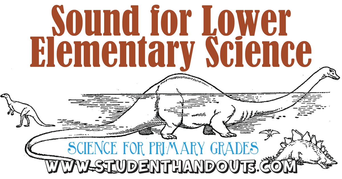 Sound for Primary Grades Science | Student Handouts