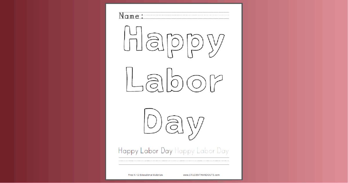 Happy Labor Day Coloring Page with Writing Practice | Student Handouts