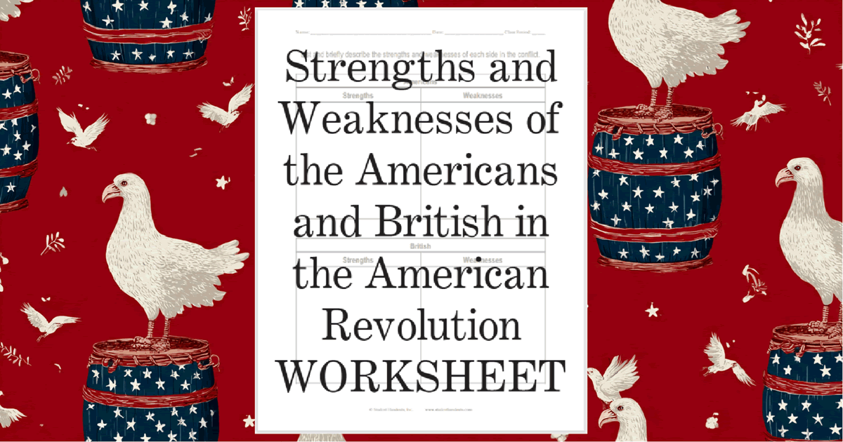 Strengths and Weaknesses of the Americans and British in the American ...