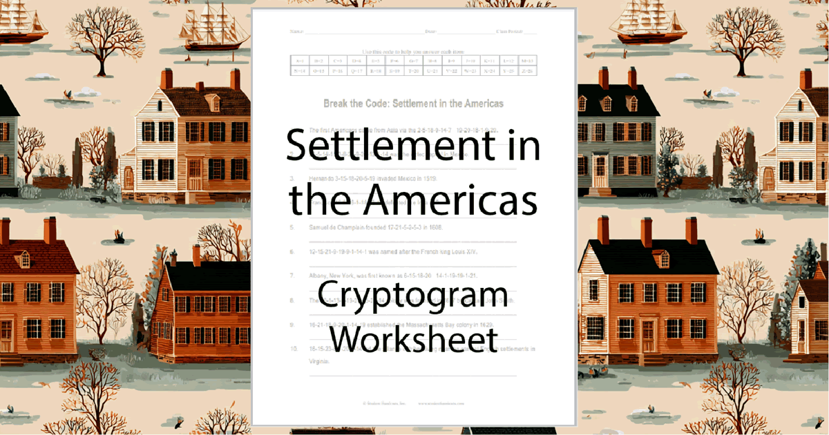 Settlement in the Americas Cryptogram Puzzle Worksheet | Student Handouts