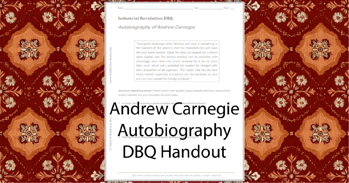 Autobiography of Andrew Carnegie DBQ Worksheet | Student Handouts
