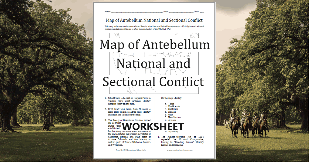 Antebellum National and Sectional Conflict Map Worksheet | Student Handouts