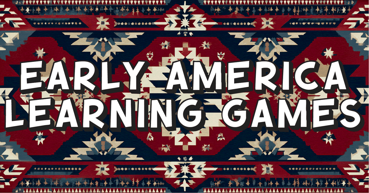 Early America Learning Games | Student Handouts
