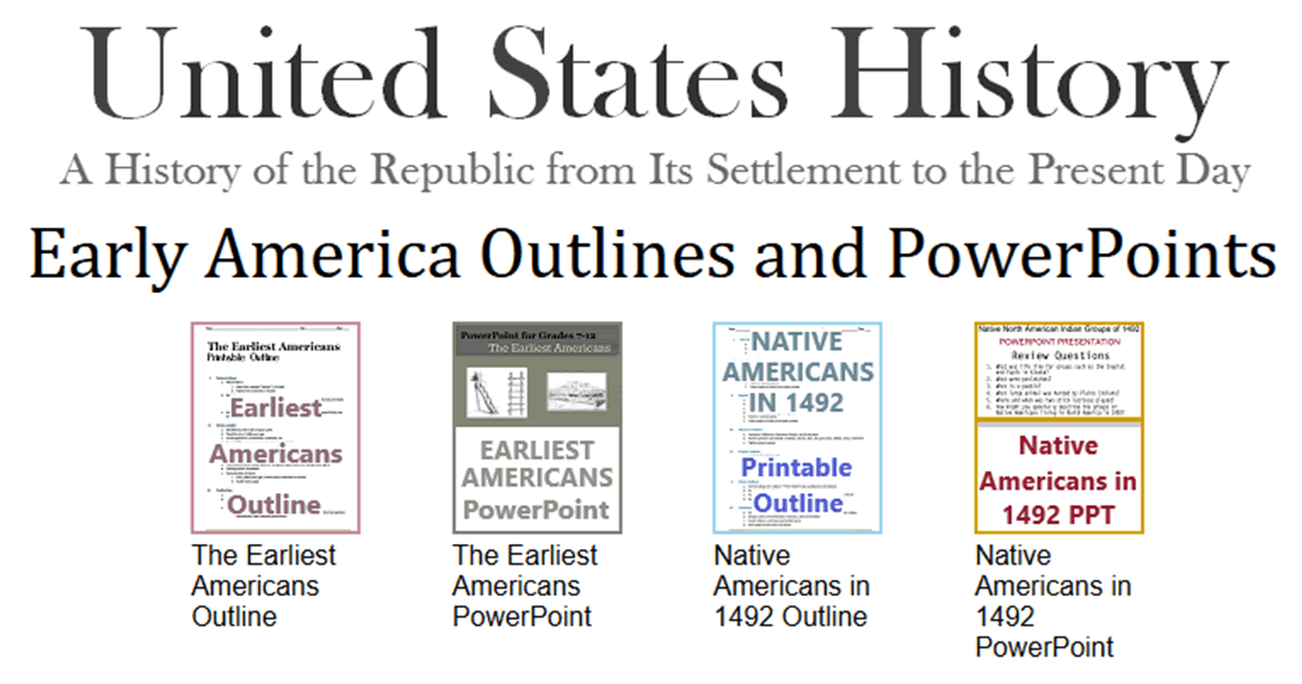 Early America Outlines and PowerPoints | Student Handouts