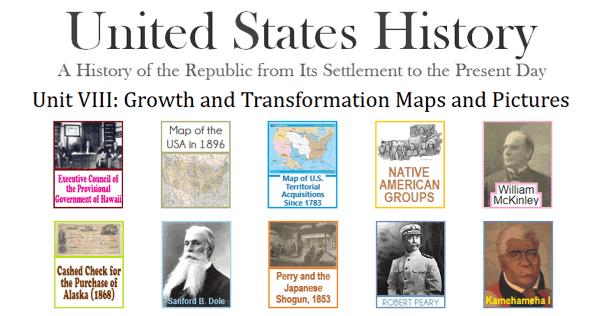 Unit VIII: American Growth and Transformation Maps and Pictures ...