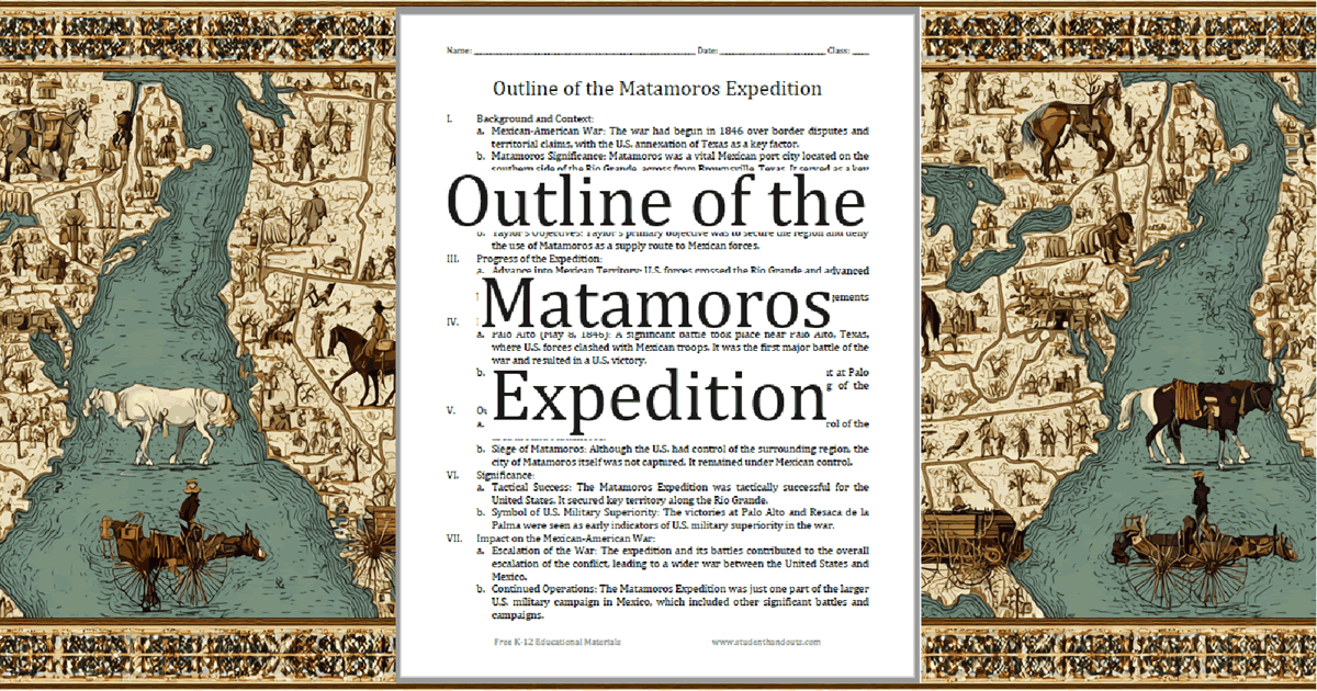 Matamoros Expedition Printable Outline | Student Handouts