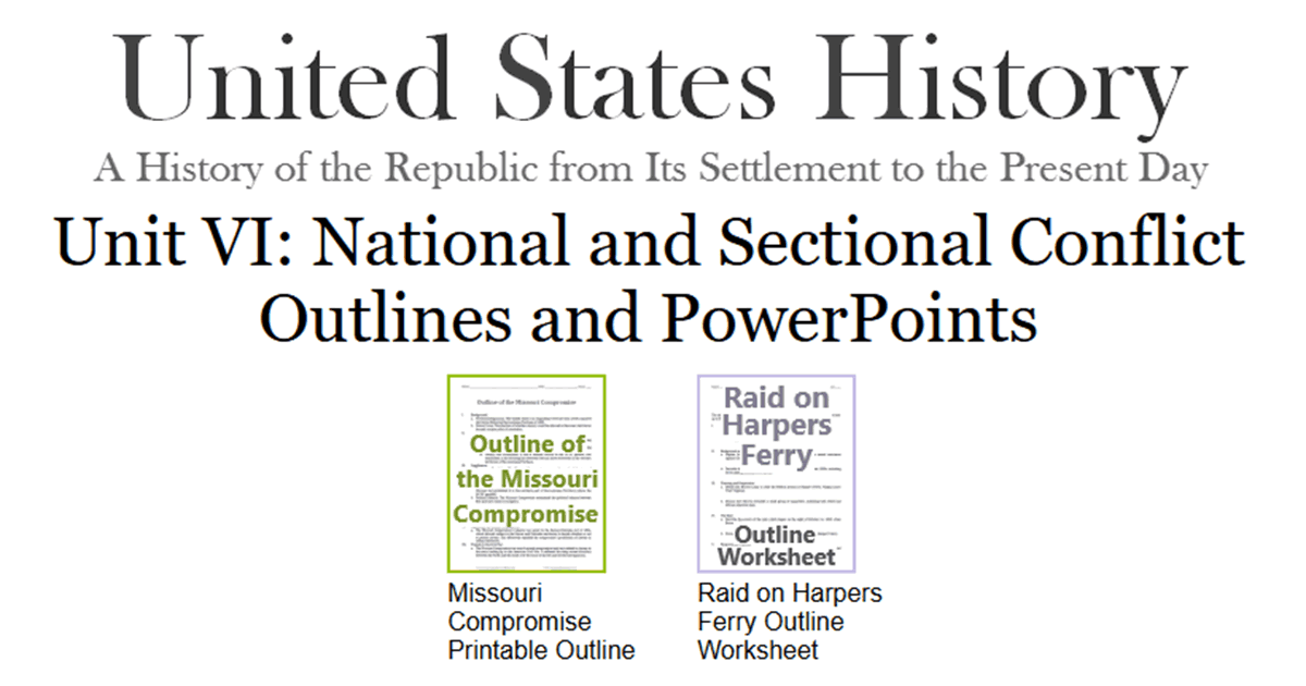 National and Sectional Conflict Outlines and PowerPoints | Student Handouts