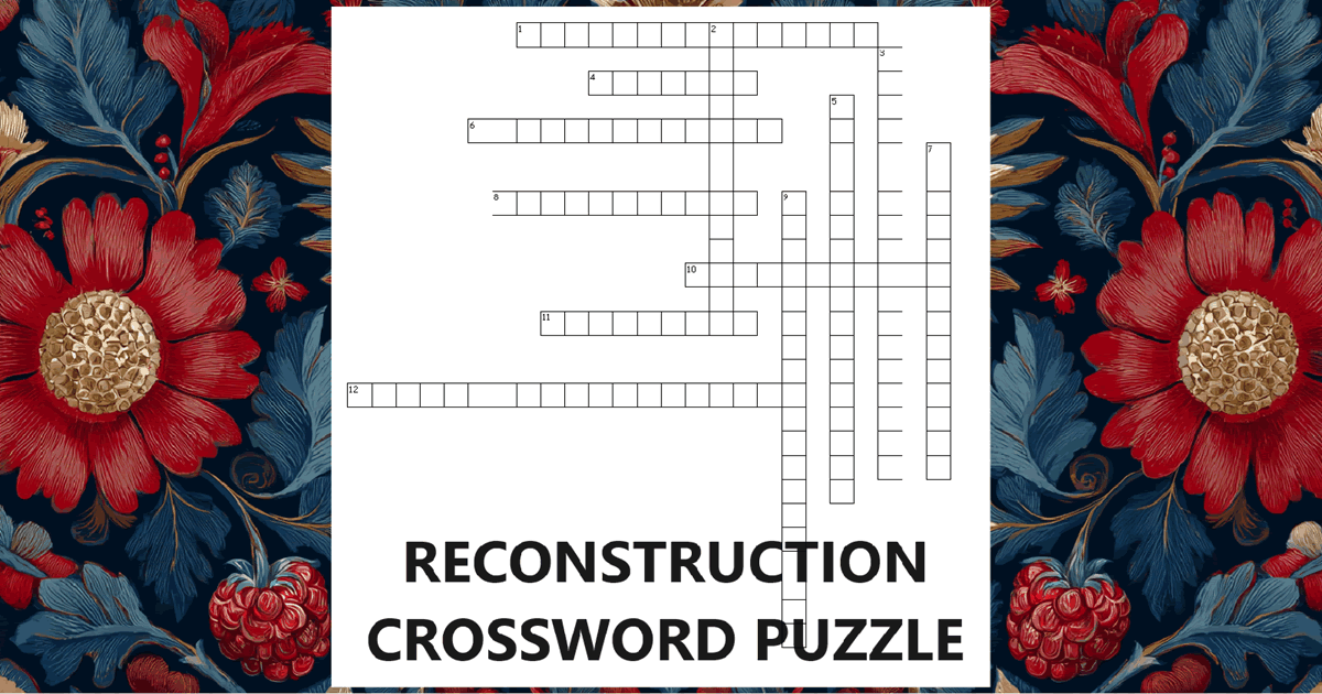 Reconstruction Crossword Puzzle | Student Handouts