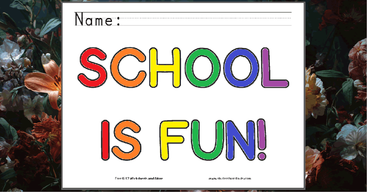 School Is Fun Coloring Page | Student Handouts