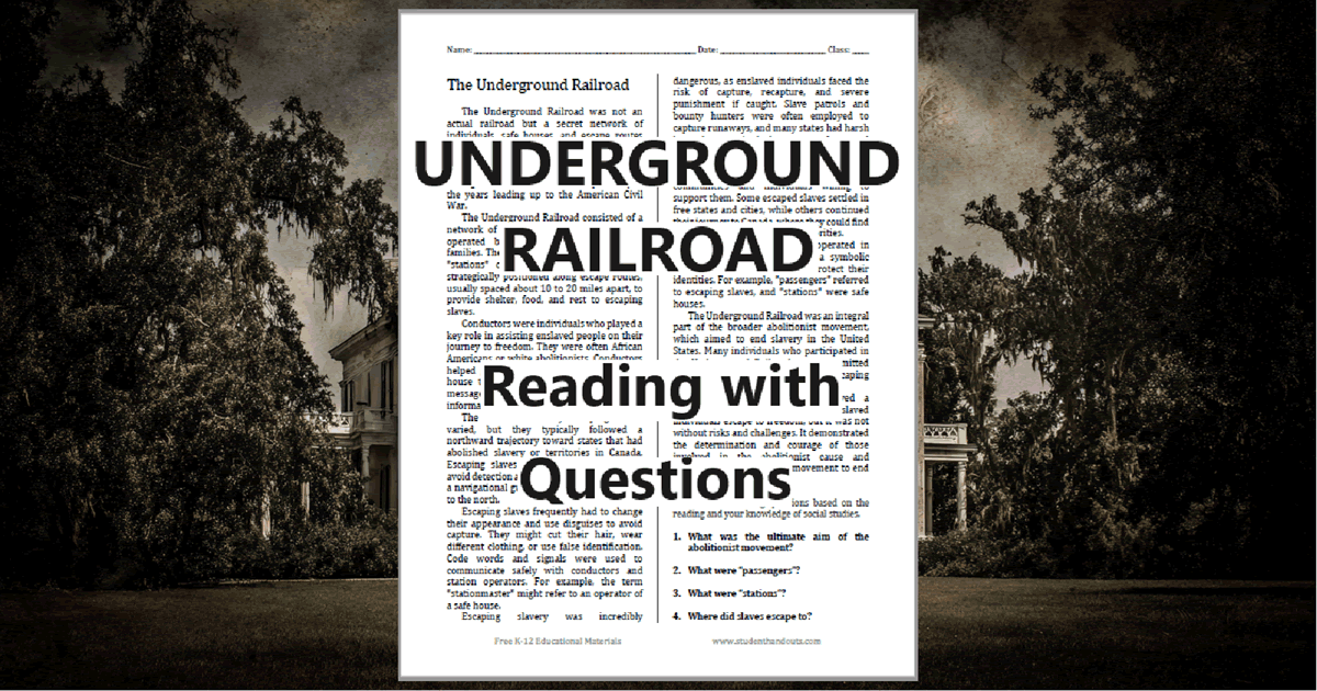 Underground Railroad Reading with Questions | Student Handouts