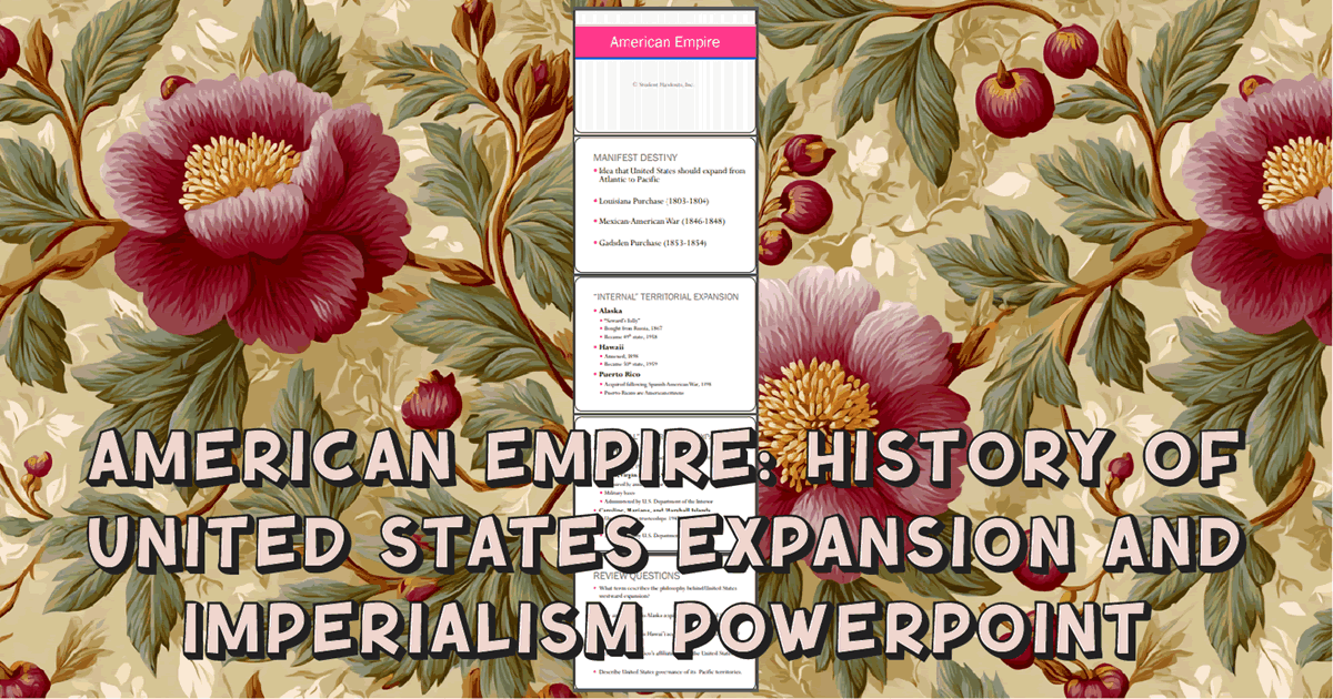American Empire U.S. Imperialism PowerPoint Presentation | Student Handouts