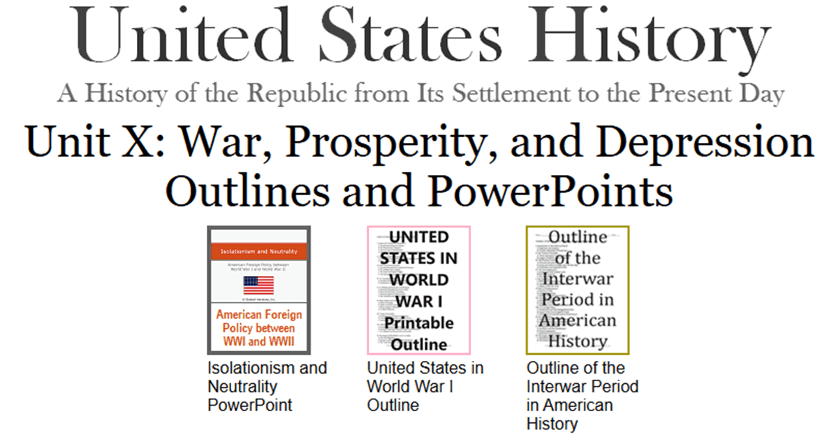 Unit X: War, Prosperity, and Depression Outlines and PowerPoints ...