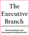 Executive Branch | Student Handouts