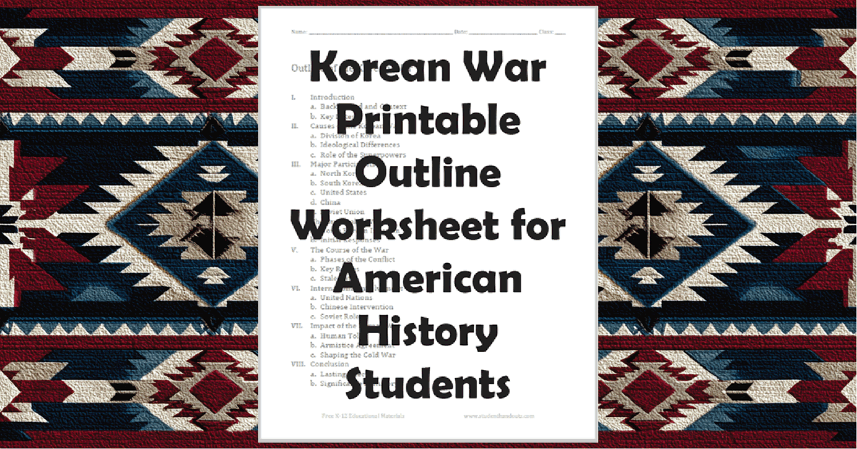 Korean War Printable Outline | Student Handouts