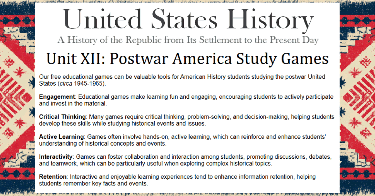 Unit XII: Postwar America Educational Games | Student Handouts