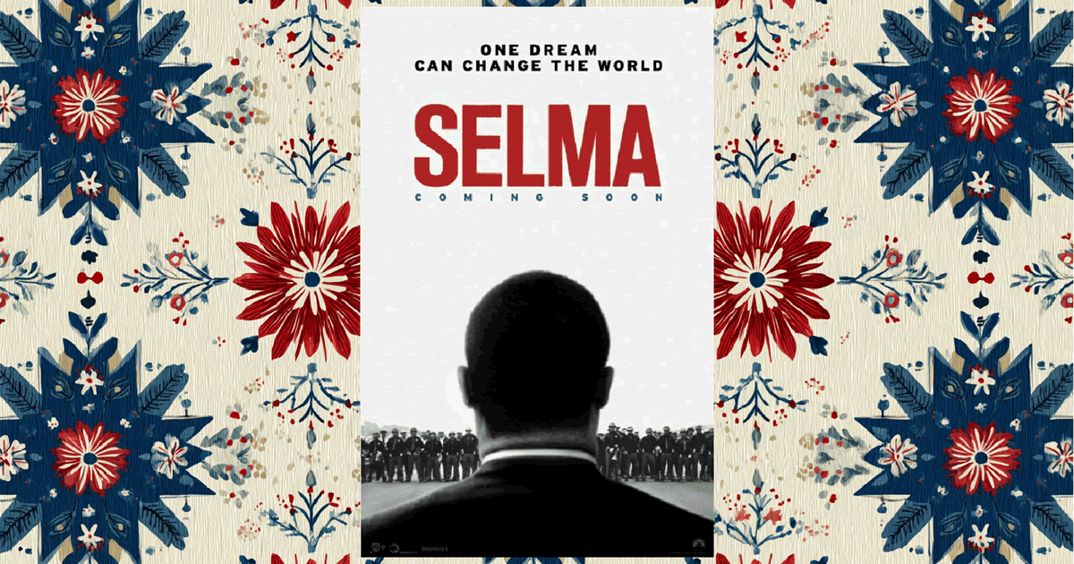 Selma (2014) Movie Guide for Teachers | Student Handouts
