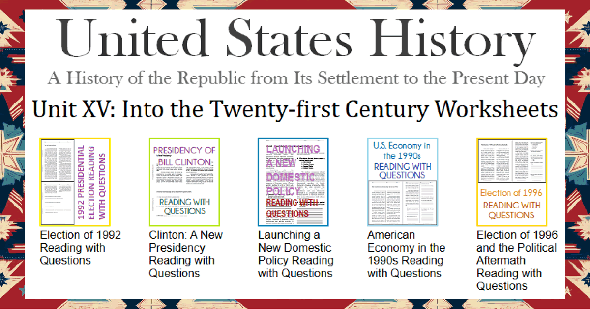 Unit XV: Into the Twenty-first Century Worksheets | Student Handouts