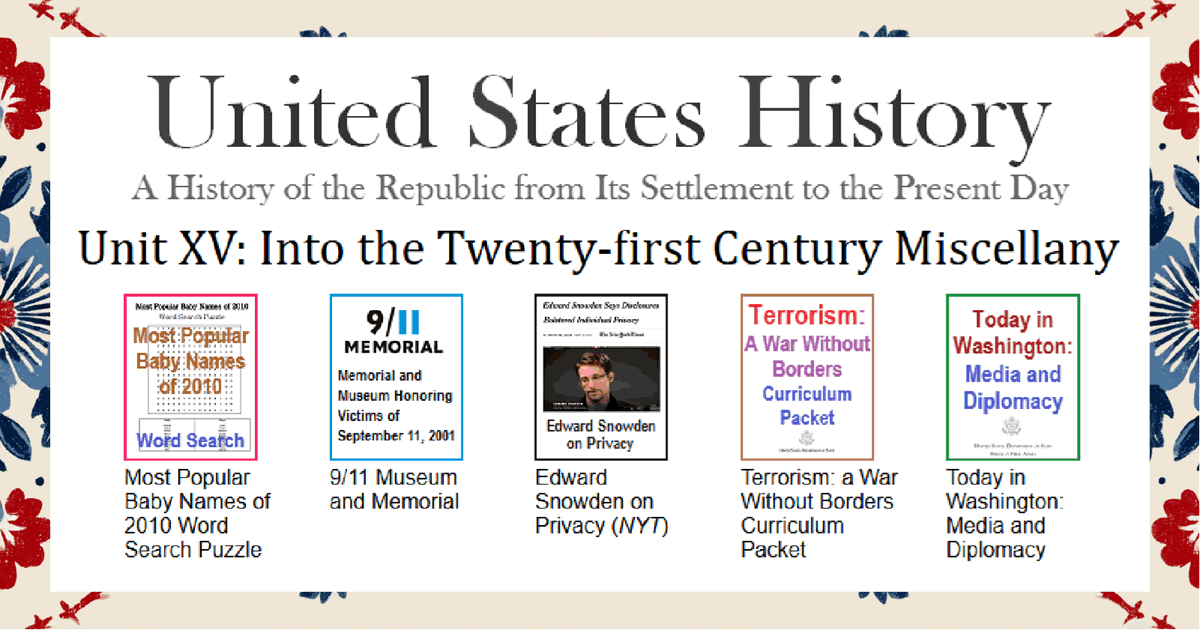 Unit XV: Into the Twenty-first Century Miscellany | Student Handouts