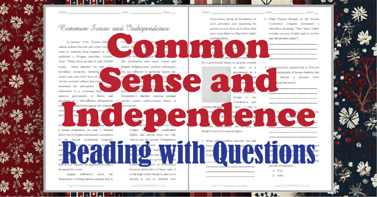 Common Sense and Independence Reading with Questions | Student Handouts