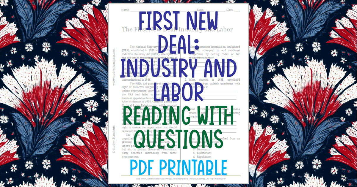 First New Deal: Industry and Labor—Reading with Questions | Student ...