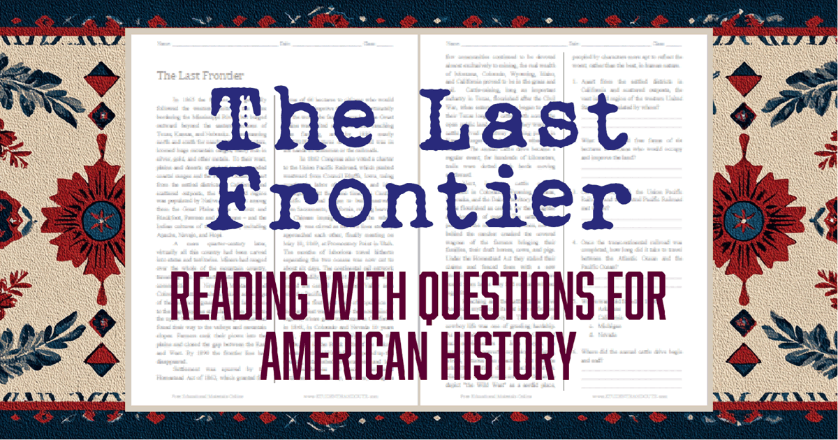Last Frontier Reading with Questions | Student Handouts