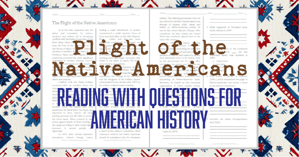 Plight of the Native Americans Reading with Questions | Student Handouts