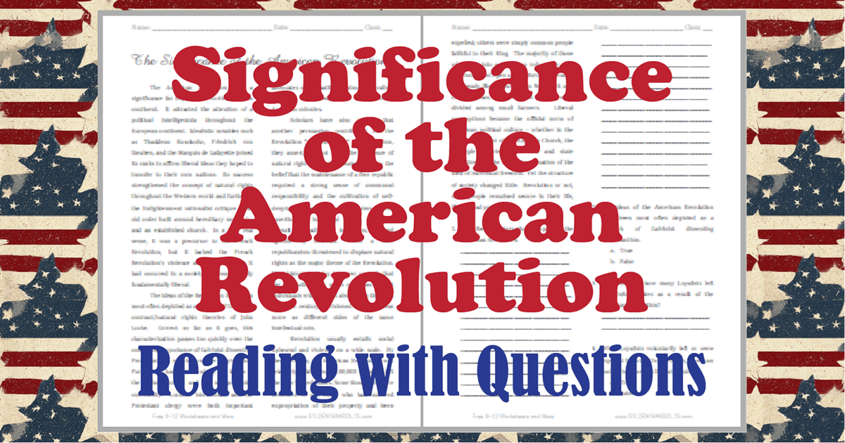 Significance of the American Revolution Reading with Questions ...