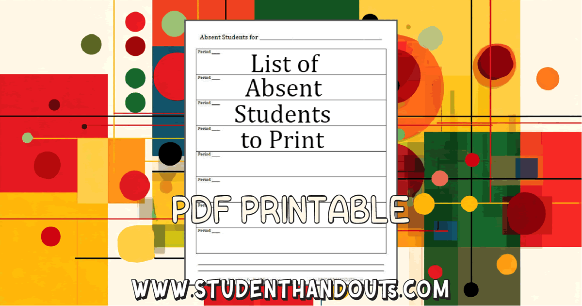 List of Absent Students by Period to Print | Student Handouts