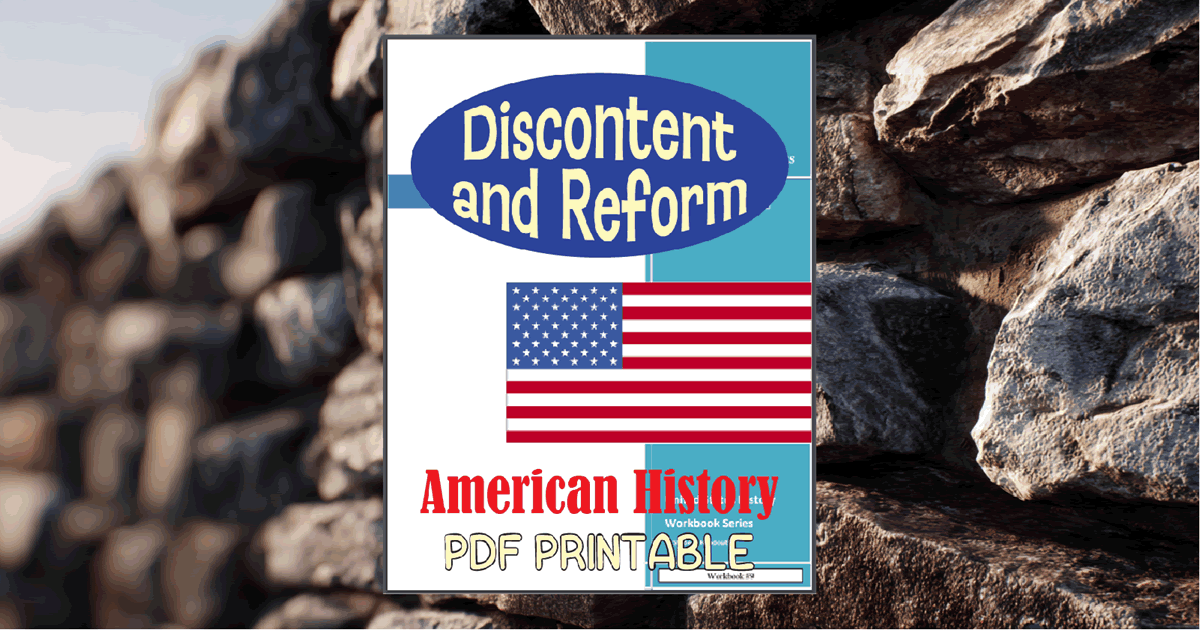 Discontent and Reform—U.S. History Workbook #9 | Student Handouts