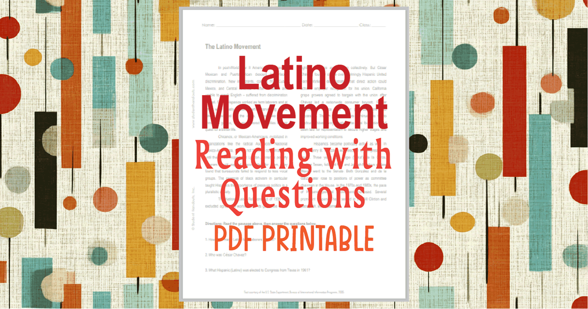 Latino Movement Reading with Questions | Student Handouts