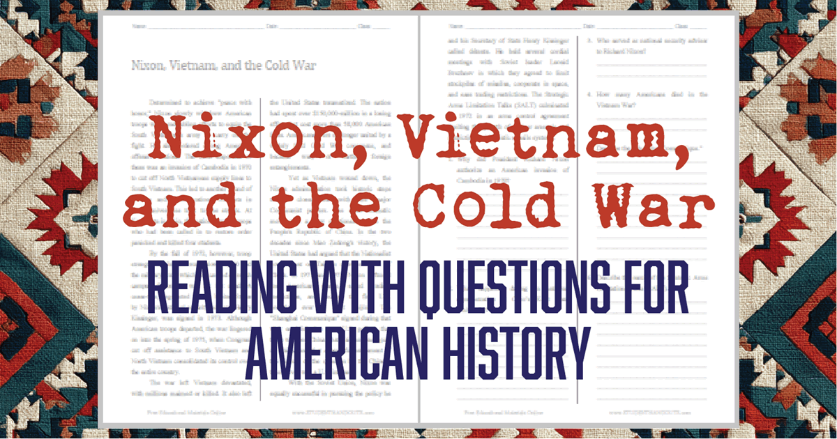 Nixon, Vietnam, and the Cold War Reading with Questions | Student Handouts