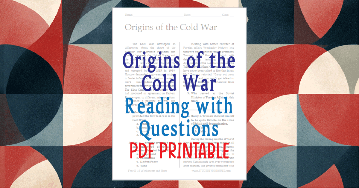 Origins of the Cold War Reading with Questions | Student Handouts