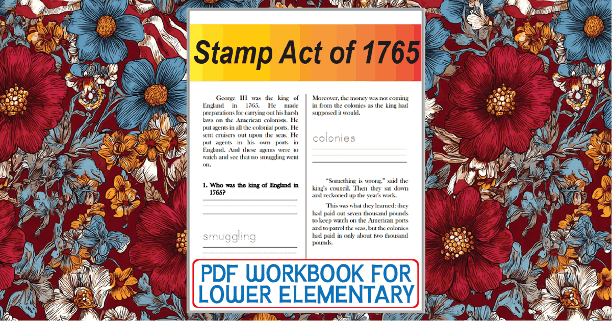 Stamp Act of 1765 Workbook for Lower Elementary | Student Handouts
