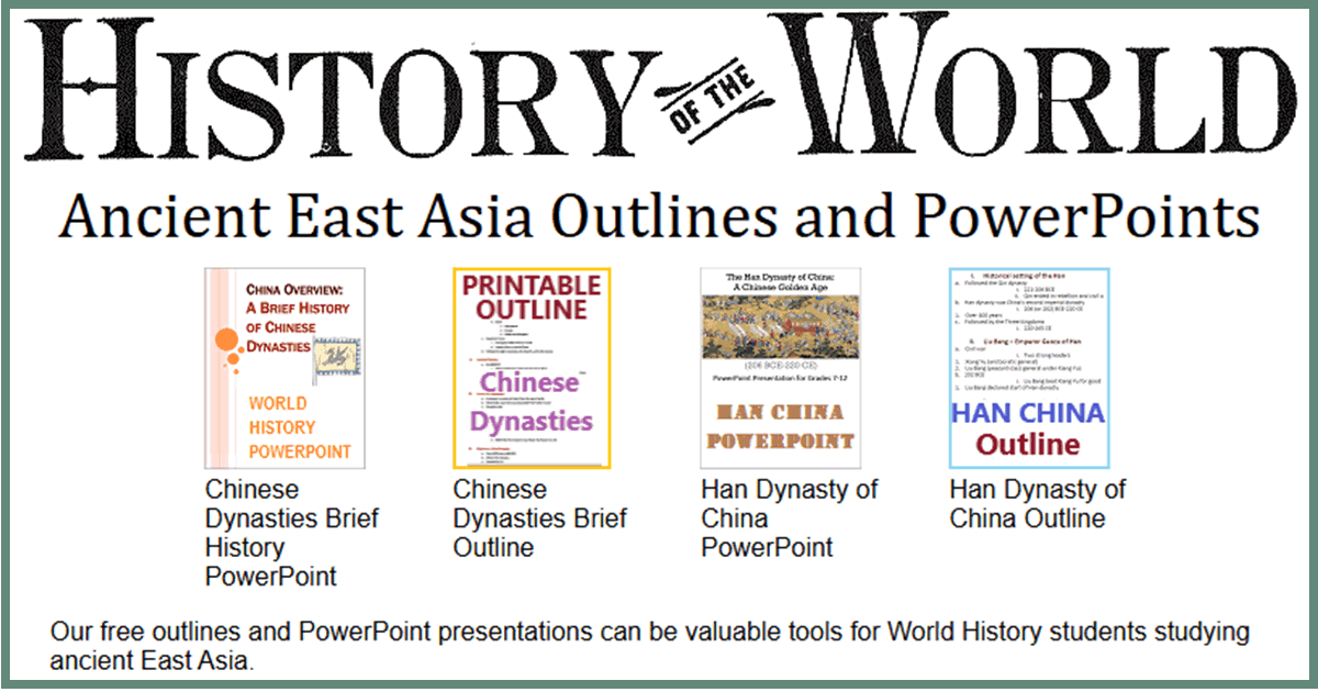 Ancient East Asia Outlines and PowerPoints | Student Handouts