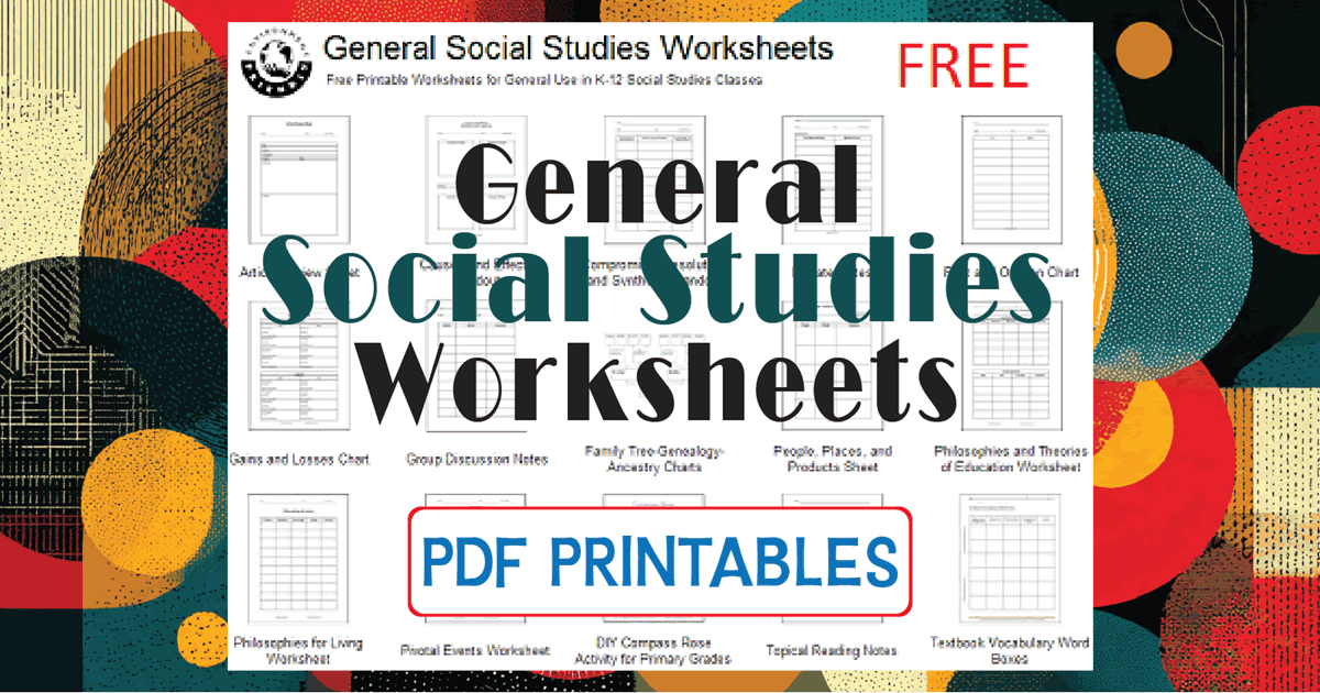 General Social Studies Worksheets | Student Handouts