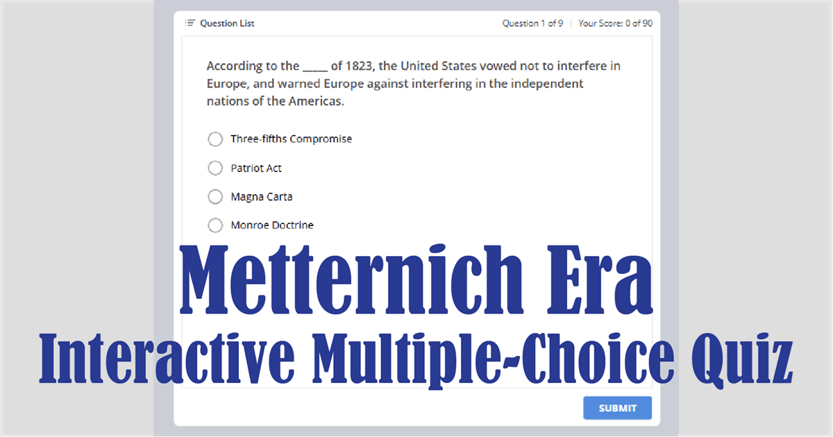 Metternich Era Interactive Multiple-Choice Quiz | Student Handouts