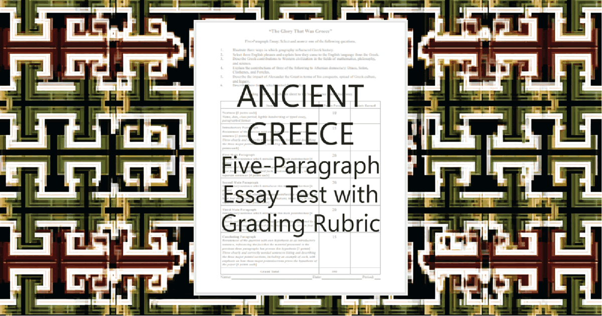 Ancient Greece Five-Paragraph Essay Test with Rubric | Student Handouts